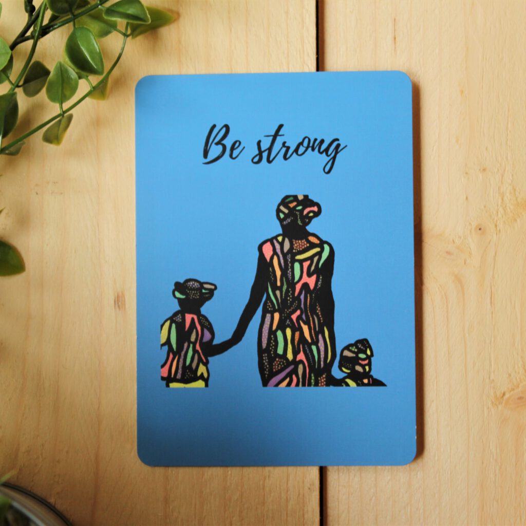 Be Strong Card – Art by Sha – Van Ness Cupcake